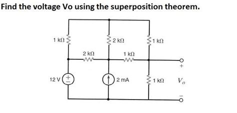 solved find the voltage vo using the superposition theorem