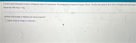 Solved A Nurse Is Given Instructions To Give A Nitroglycerin