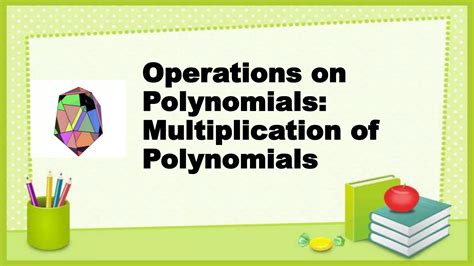 Operations On Polynomials Multiplication Of Polynomialspptx Homework