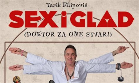 Tarik Filipović Ponovno U Mostaru Sa Svojom Monodramom ”sex I Glad” Jabuka Tv