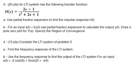 Solved Pts AnLTI System Has The Following Transfer Chegg Com