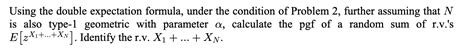 Solved Using The Double Expectation Formula Under The