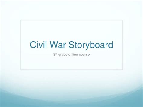 Ppt Civil War Storyboard Powerpoint Presentation Free Download Id
