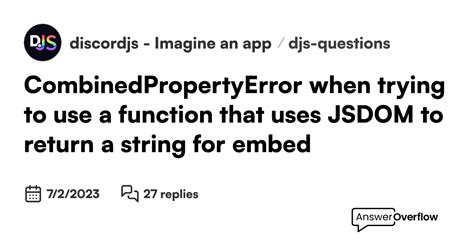 Combinedpropertyerror When Trying To Use A Function That Uses Jsdom To