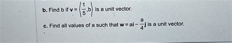 Solved B ﻿find B ﻿if V 15 B ﻿is A Unit Vector C