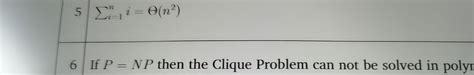 solved 6 if p np then the clique problem can not be solved