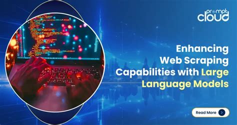 How Llm Web Scraping Transforms Data Extraction And Processing