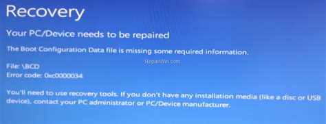 Fix Filebcd Error 0xc0000034 Boot Configuration Data File Is Missing Some Required