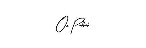 81 Om Pathak Name Signature Style Ideas Ideal Name Signature