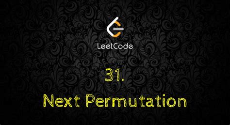 Leetcode 31 Next Permutation Cse Nerd