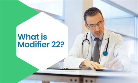 Modifier 22 Description Examples And Usage Guidelines