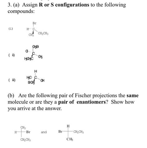 Solved A Assign R Or S Configurations To The Following Chegg Com