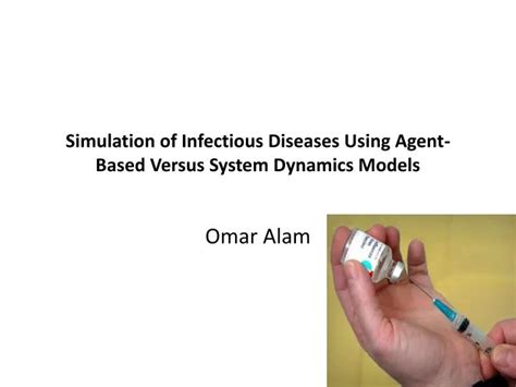 Ppt Simulation Of Infectious Diseases Using Agent Based Versus System Dynamics Models