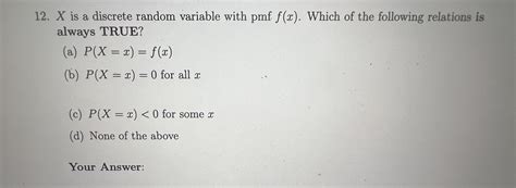 Solved 12 X Is A Discrete Random Variable With Pmf Fx