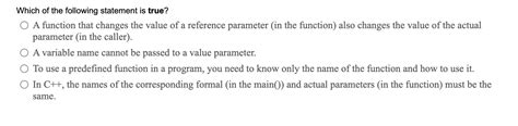 Solved Which Of The Following Statement Is True A Function