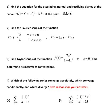 Solved 1 Find The Equation For The Osculating Normal And