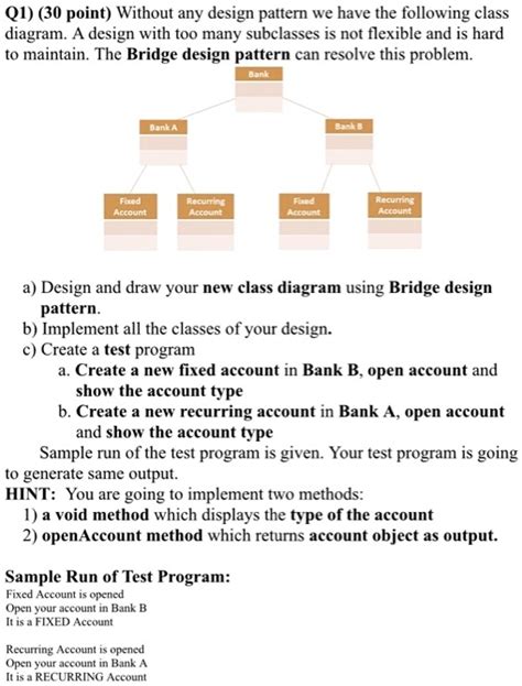 Q1 30 Point Without Any Design Pattern We Have The Following Class Diagram A Design With Too