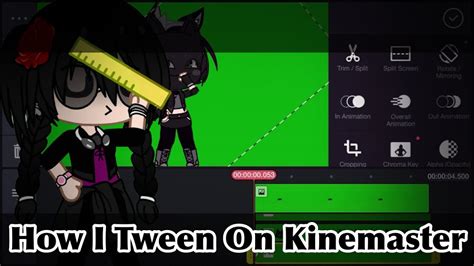 How I Tween On Kinemaster YouTube