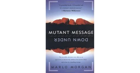 Mutant Message Down Under By Marlo Morgan