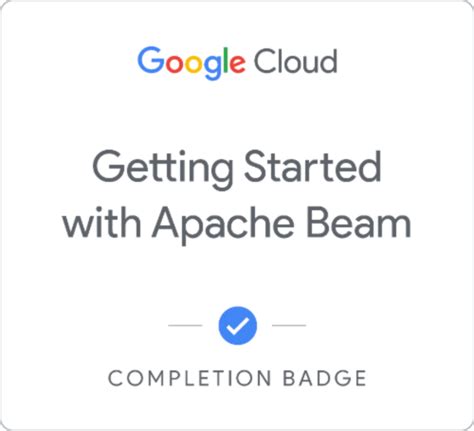 Getting Started With Apache Beam An Open Source Proficiency Credential Getting Started With Apache Beam An Open Source Proficiency Credential