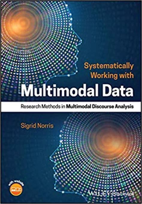 Buy Systematically Working With Multimodal Data Research Methods In Multimodal Discourse