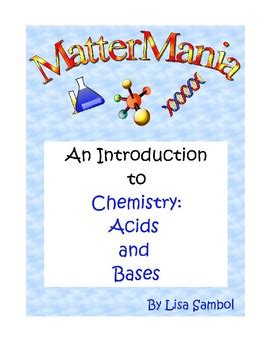 An Introduction To Chemistry Acids And Bases By Matter Mania TpT