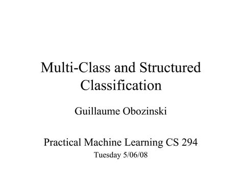 Ppt Multi Class And Structured Classification Powerpoint Presentation