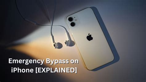 What Is Emergency Bypass On Iphone And How To Turn It On