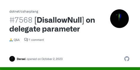 [disallownull] on delegate parameter · dotnet csharplang · discussion