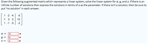 Solved Given The Following Augmented Matrix Which Represents