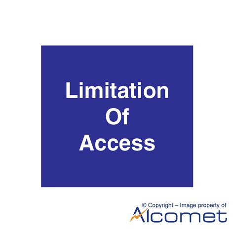 Limitation Of Access Sign Substation Alcomet