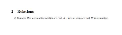 Solved 2 Relations A Suppose R Is A Symmetric Relation Over