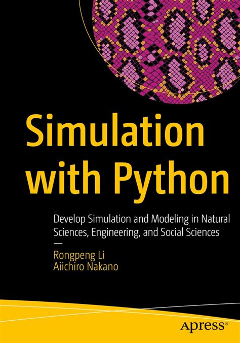 Simulation With Python Develop Simulation And Modeling In Natural