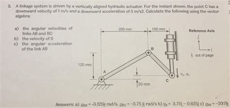 homework and exercises 2d kinematics linkage system using vector