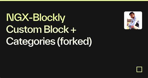 NGX Blockly Custom Block Categories Forked Codesandbox