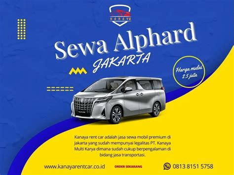 Sewa Alphard Jakarta Untuk Kemewahan Dan Kenyamanan Perjalanan Terbaik