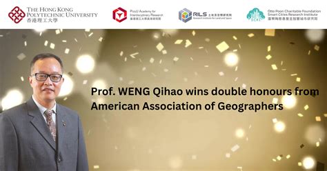 Prof Weng Qihao Wins Double Honours From American Association Of