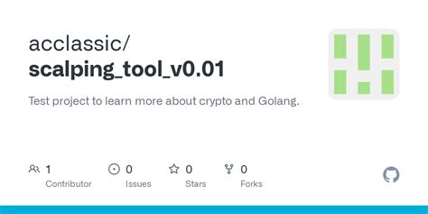 GitHub Acclassic Scalping Tool V0 01 Test Project To Learn More About Crypto And Golang