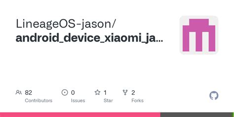 GitHub LineageOS Jason Android Device Xiaomi Jason