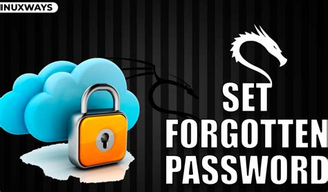 How To Set Forgotten Password On Kali Linux Linuxways