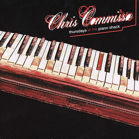 Chris Commisso Thursdays At The Piano Shack Cd Jpc De
