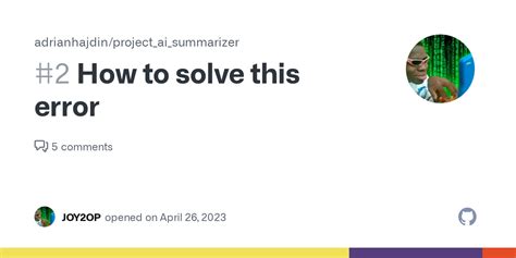 How To Solve This Error · Issue 2 · Adrianhajdinprojectaisummarizer · Github