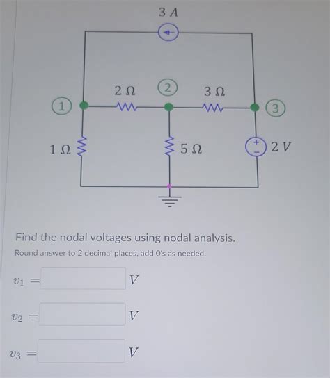 Solved Find The Nodal Voltages Using Nodal Analysis Round