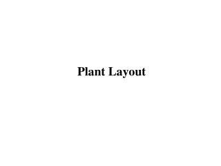PPT Algorithms For Plant Layout CORELAP Computerized Relationship Layout Planning PowerPoint
