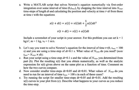 A Write A Matlab Script That Solves Newtons
