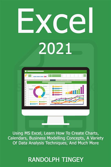 Excel 2021 Using MS Excel Learn How To Create Charts Calendars Business Modelling Concepts