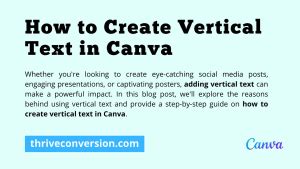 How To Create Vertical Text In Canva A 2024 Guide Thrive Conversion