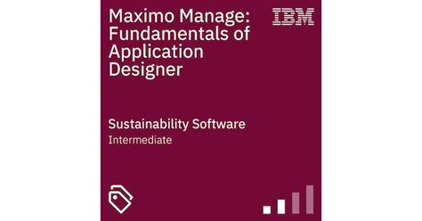 Maximo Manage Fundamentals Of Application Designer Was Issued By Ibm To… Tanweer Alam