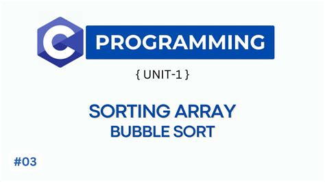 Bubble Sort In C Explained With Program Array Sorting Bca 2nd Sem Mgkvp And Ccsu Lecture 3