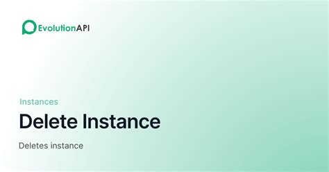 Delete Instance Evolution Api Documentation